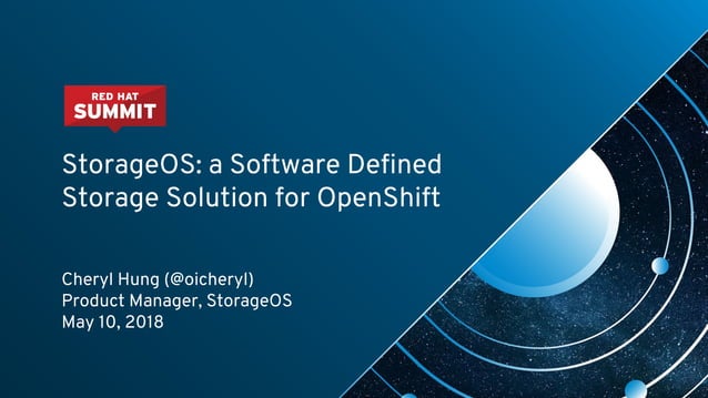 StorageOS: a Software Defined Storage Solution for OpenShift | PPT ...