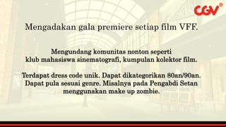 Real Case of CGV Cinema Indonesia - Brand Activation Evaluation | PPT