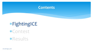 2018 Fighting Game AI Competition | PPT