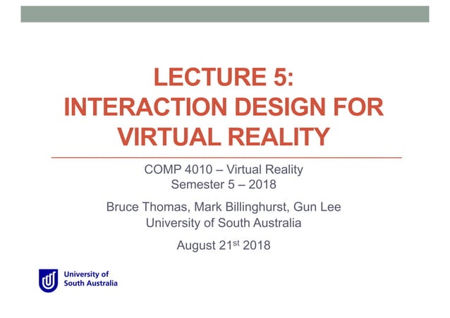 COMP 4010 - Lecture 5: Interaction Design for Virtual Reality | PDF