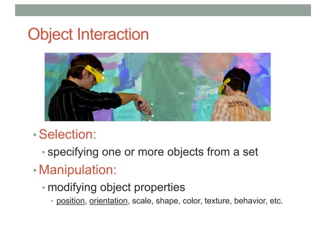COMP 4010 - Lecture 5: Interaction Design for Virtual Reality | PDF