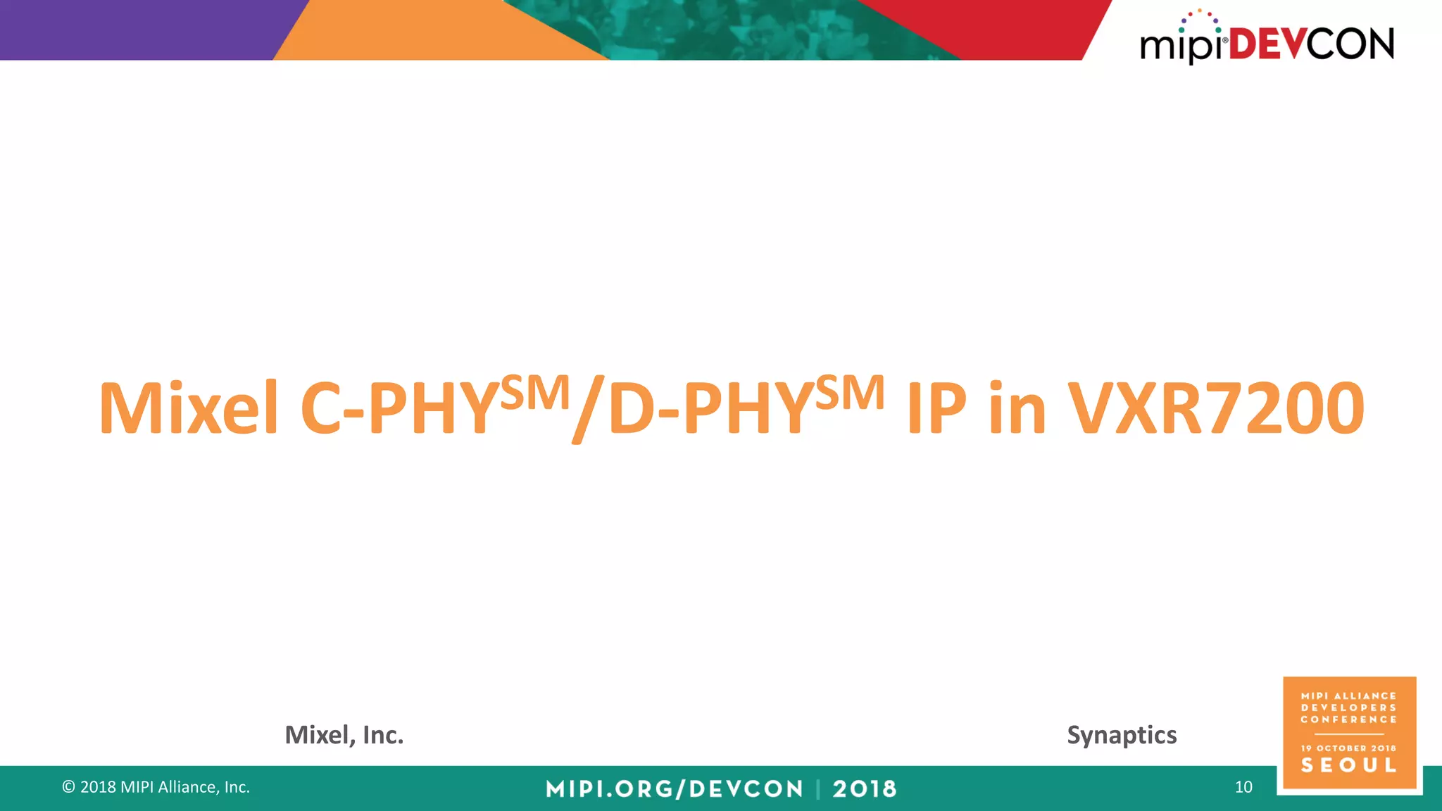MIPI DevCon Seoul 2018: Dual Mode C-PHY/D-PHY Use in VR Display IC ...