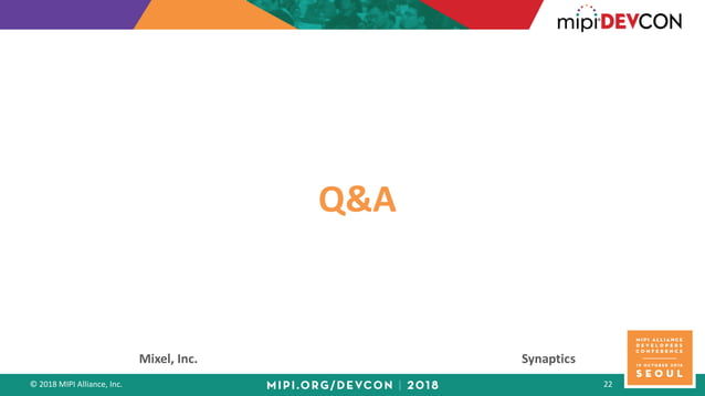 MIPI DevCon Seoul 2018: Dual Mode C-PHY/D-PHY Use in VR Display IC | PDF