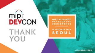 MIPI DevCon Seoul 2018: Dual Mode C-PHY/D-PHY Use in VR Display IC | PDF