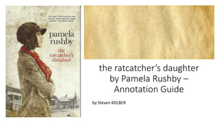 the ratcatchers daughter - annotation guide | PPTX