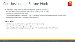 Service-based Processing and Provisioning of Image-Abstraction Techniques | PPT