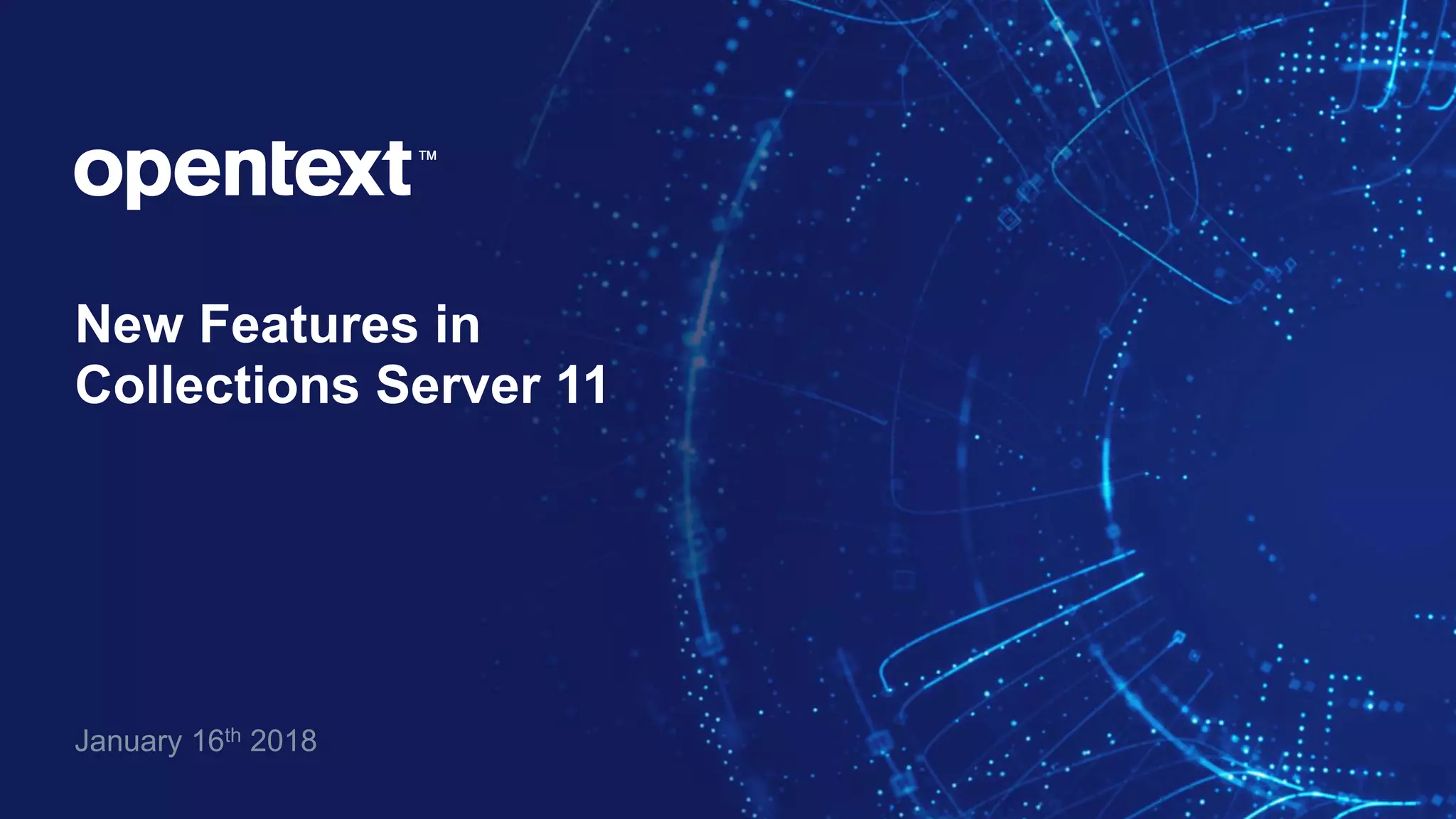Why Upgrade to OpenText Library Collections 11? | PPTX