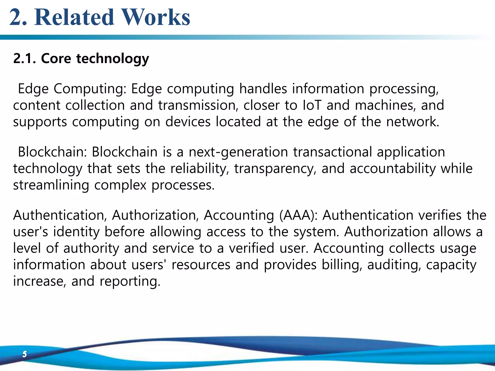 Blockchain-based multiple AAA system in edge computing for IoT networks | PPTX