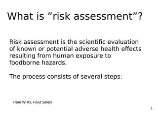 Risk Assessment in Food Safety--A short talk | PPT