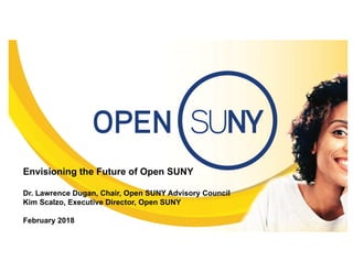 Scalzo & Dugan: Envisioning the Future of Open SUNY | PDF