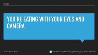 SXSW 2018 The Era of Camera-First Food | PPT