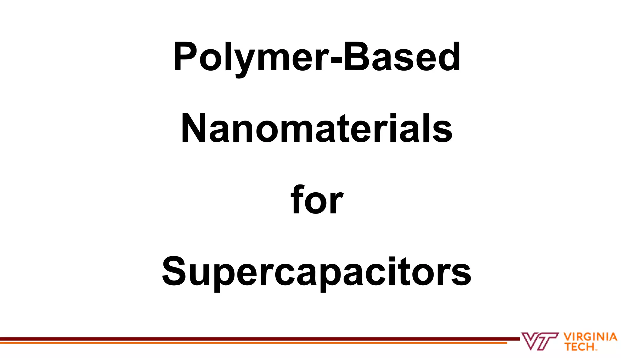 20180320 polymer based nanomaterials for supercapacitors | PDF