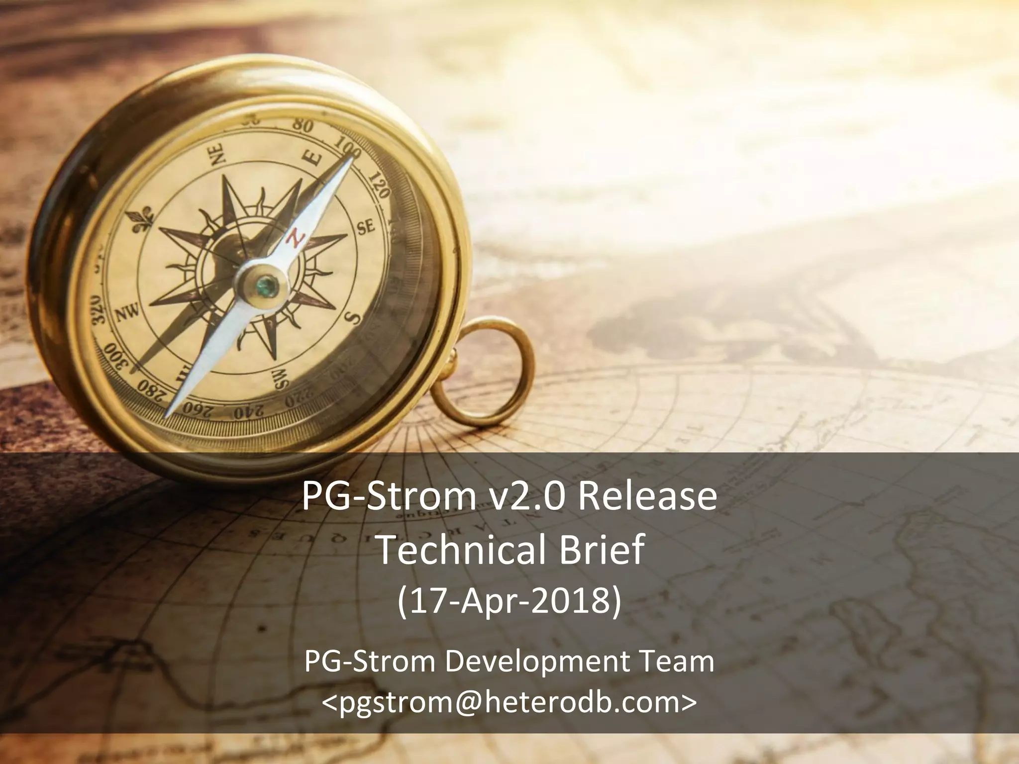 PG-Strom v2.0 Technical Brief (17-Apr-2018) | PPT
