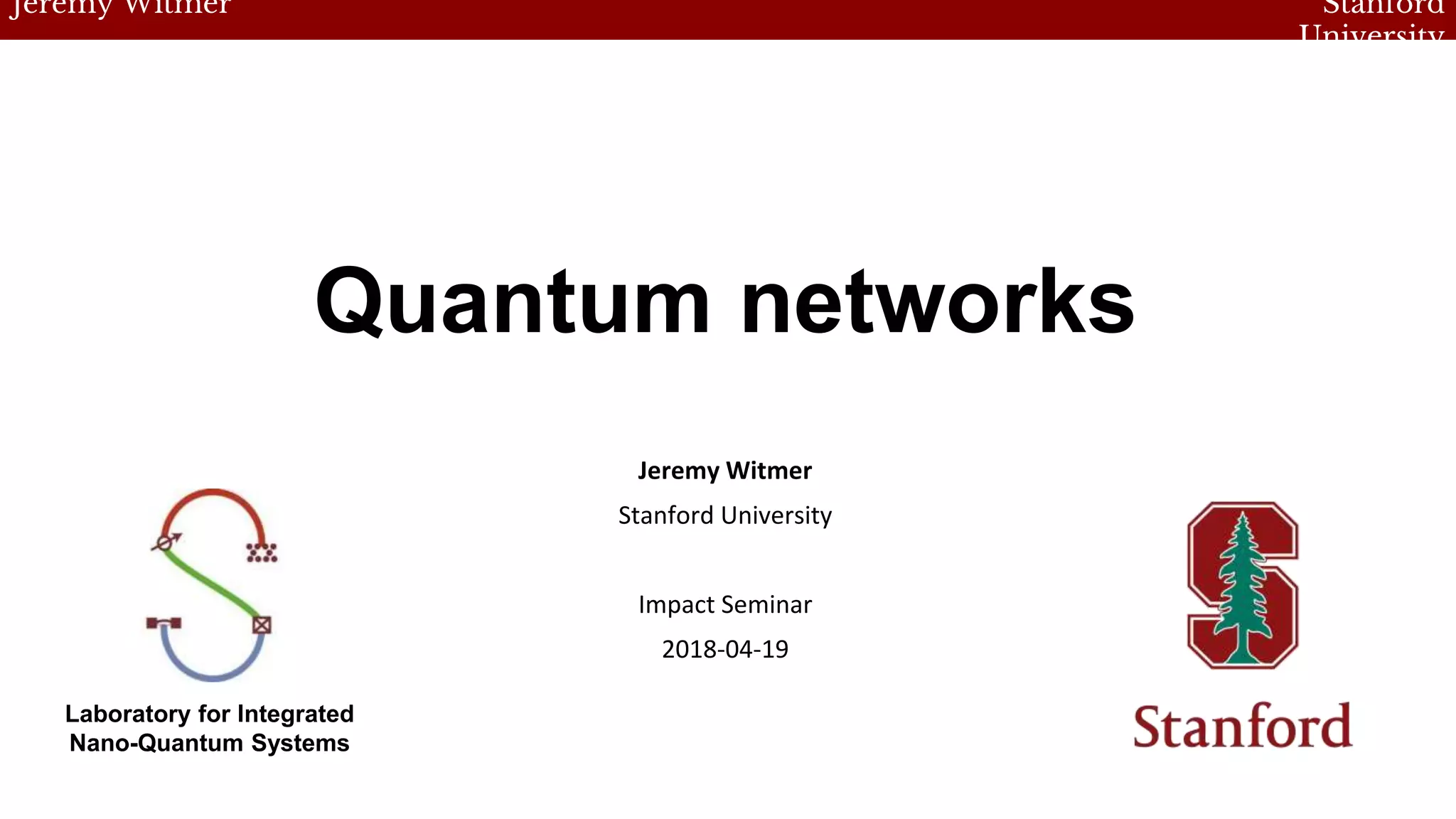The Arrival of Quantum Computing – Quantum Networks | PPT