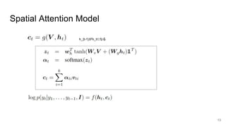 [DL輪読会]Knowing When to Look: Adaptive Attention via A Visual Sentinel for Image Captioning | PPT