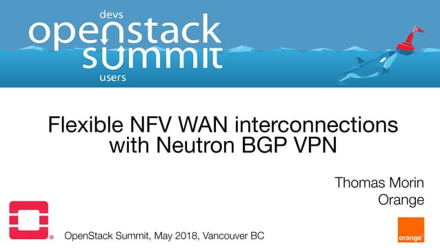 Flexible NFV WAN interconnections with Neutron BGP VPN | PPT