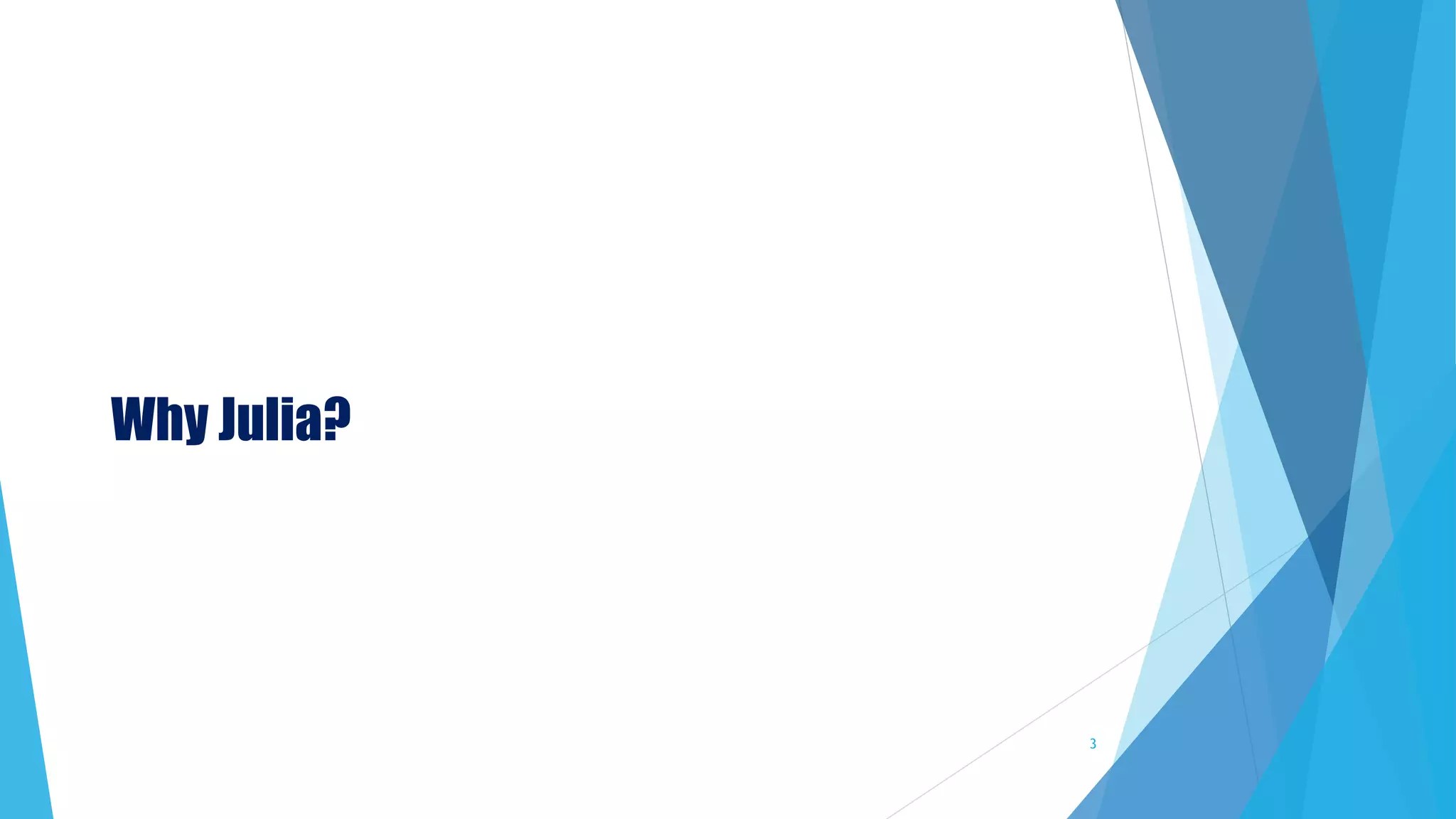 Introduction to Julia | PPTX | Programming Languages | Computing