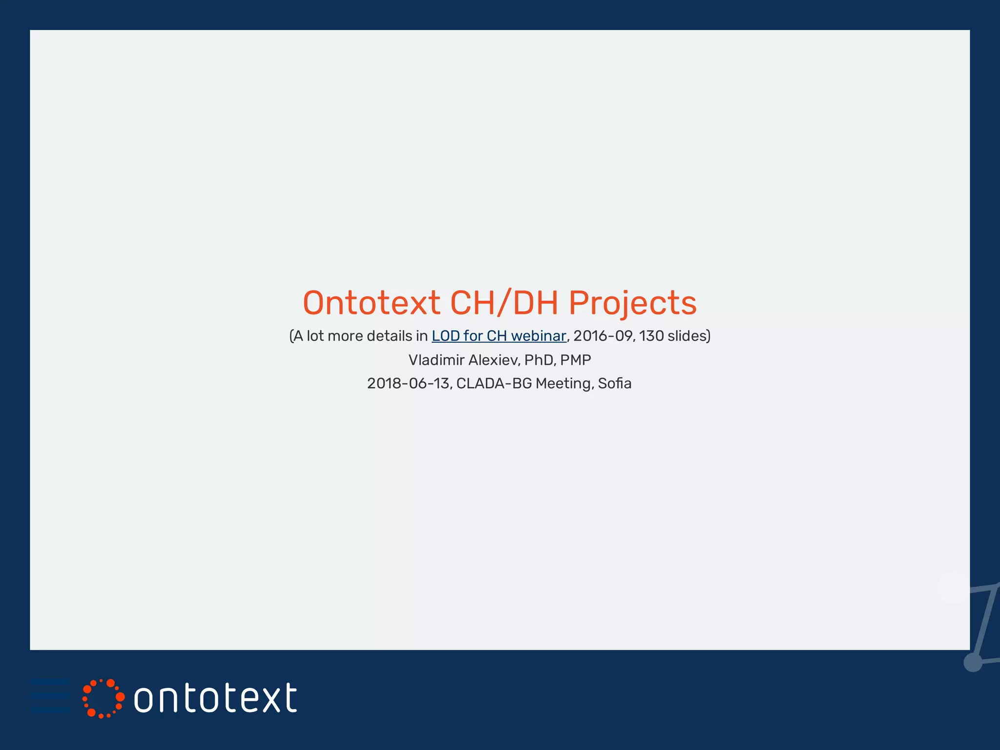 Ontotext Cultural Heritage and Digital Humanities Projects | PDF