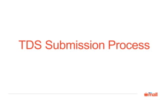TDS submission process | PPT