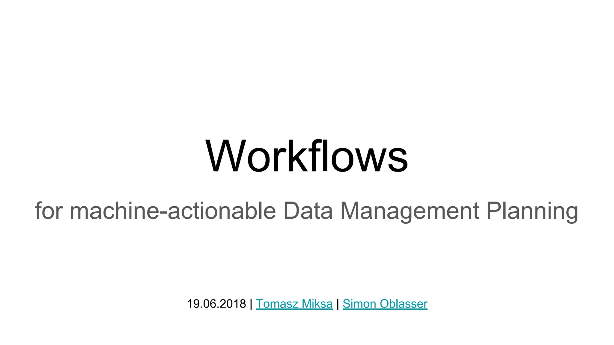 Workflows for machine-actionable Research Data Management Planning | PDF