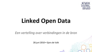 Sjors de Valk = Linked Open Data | PPT