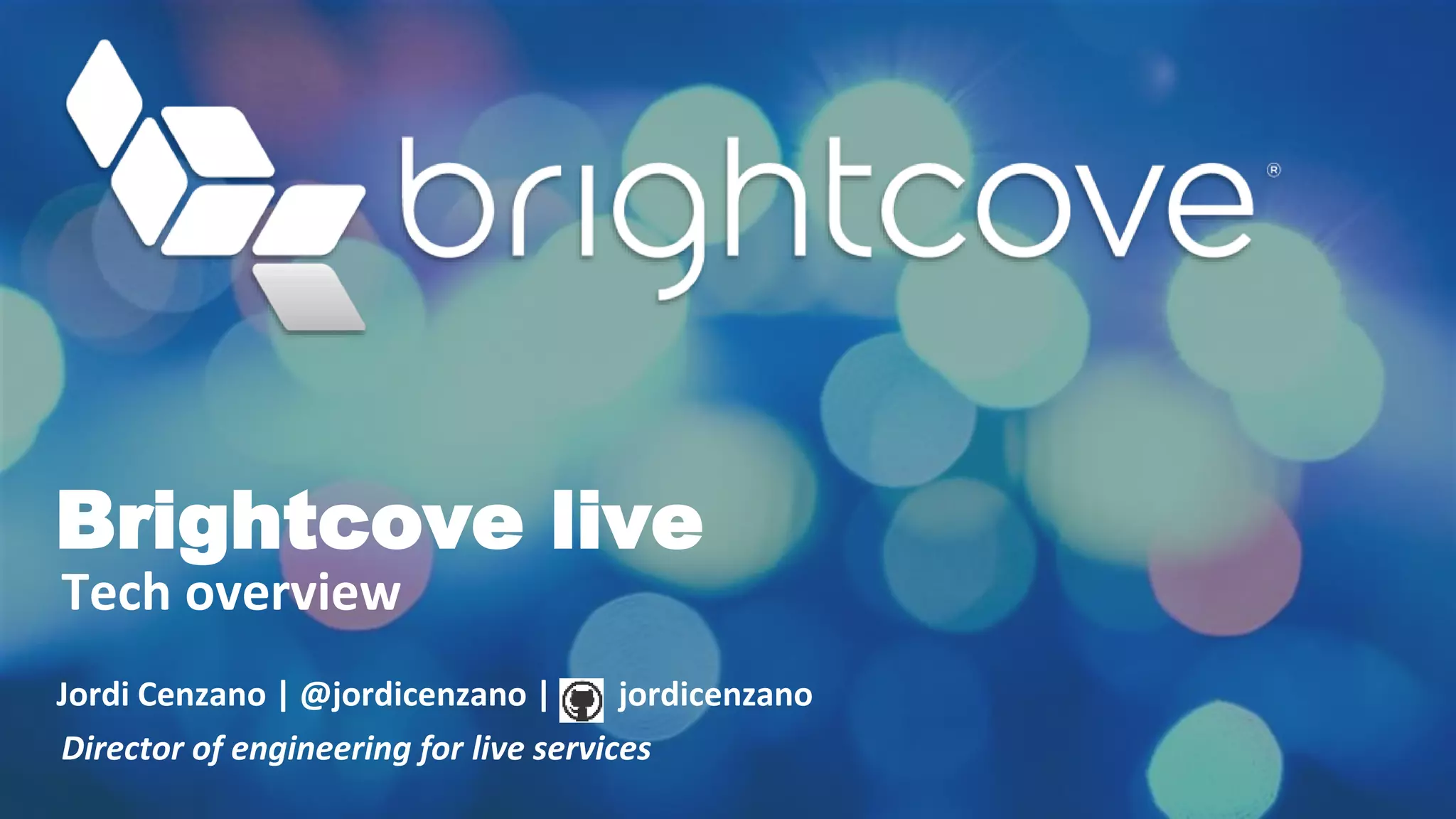 Brightcove live tech overview | PPTX