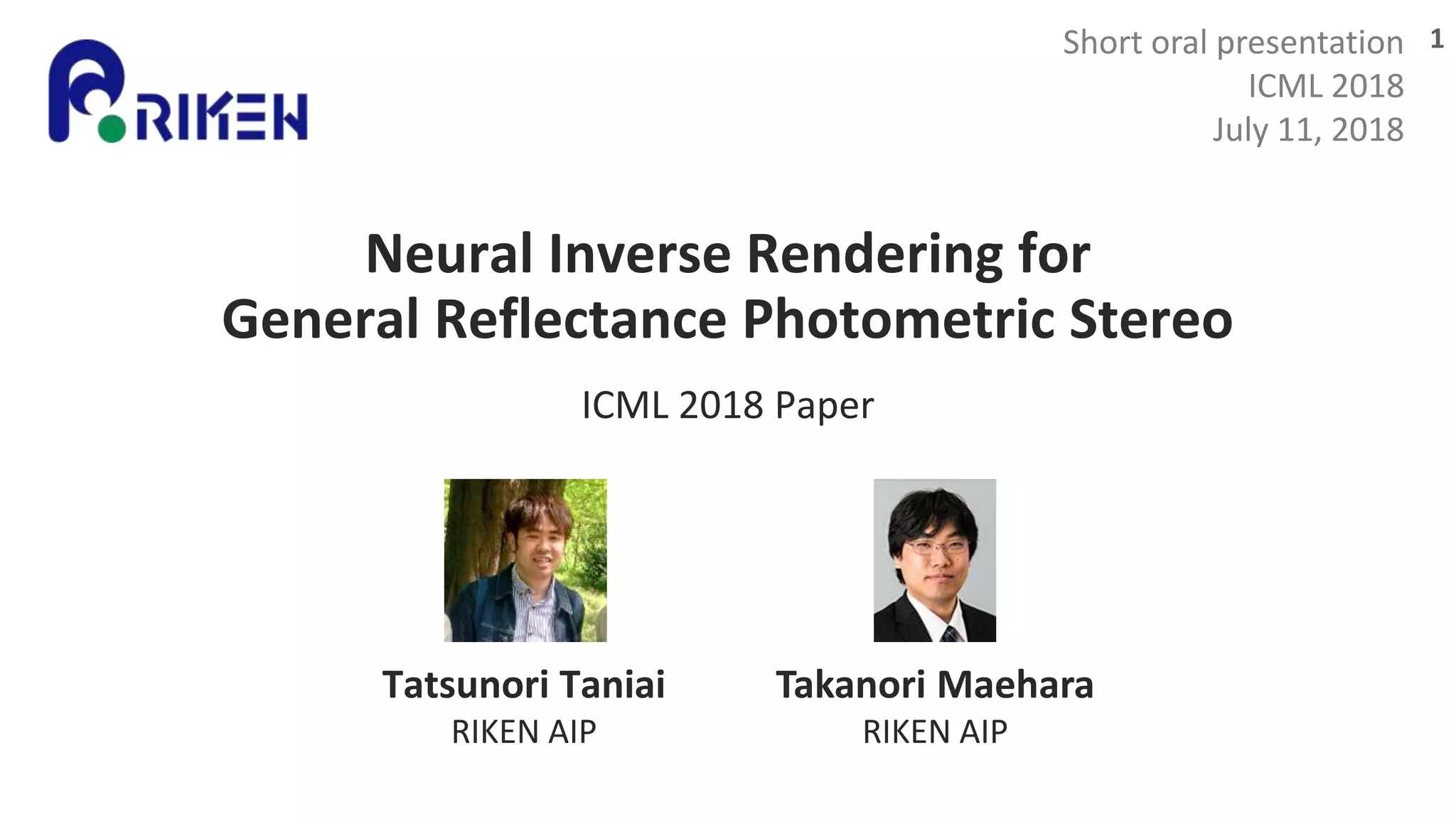 Neural Inverse Rendering for General Reflectance Photometric Stereo ...
