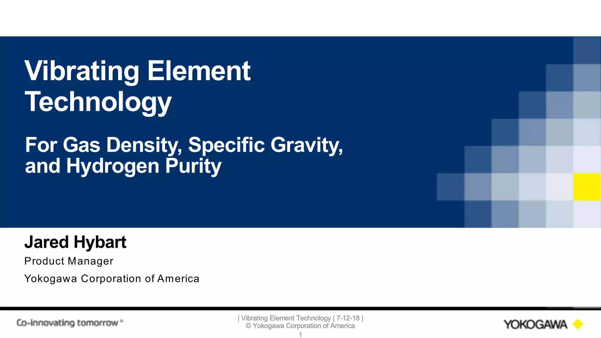 Vibrating Element Technology for Gas Density, Specific Gravity, and ...