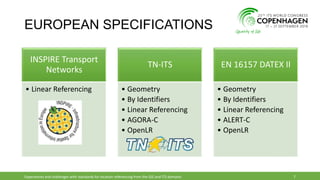 Experiences and challenges with standards for location referencing from ...