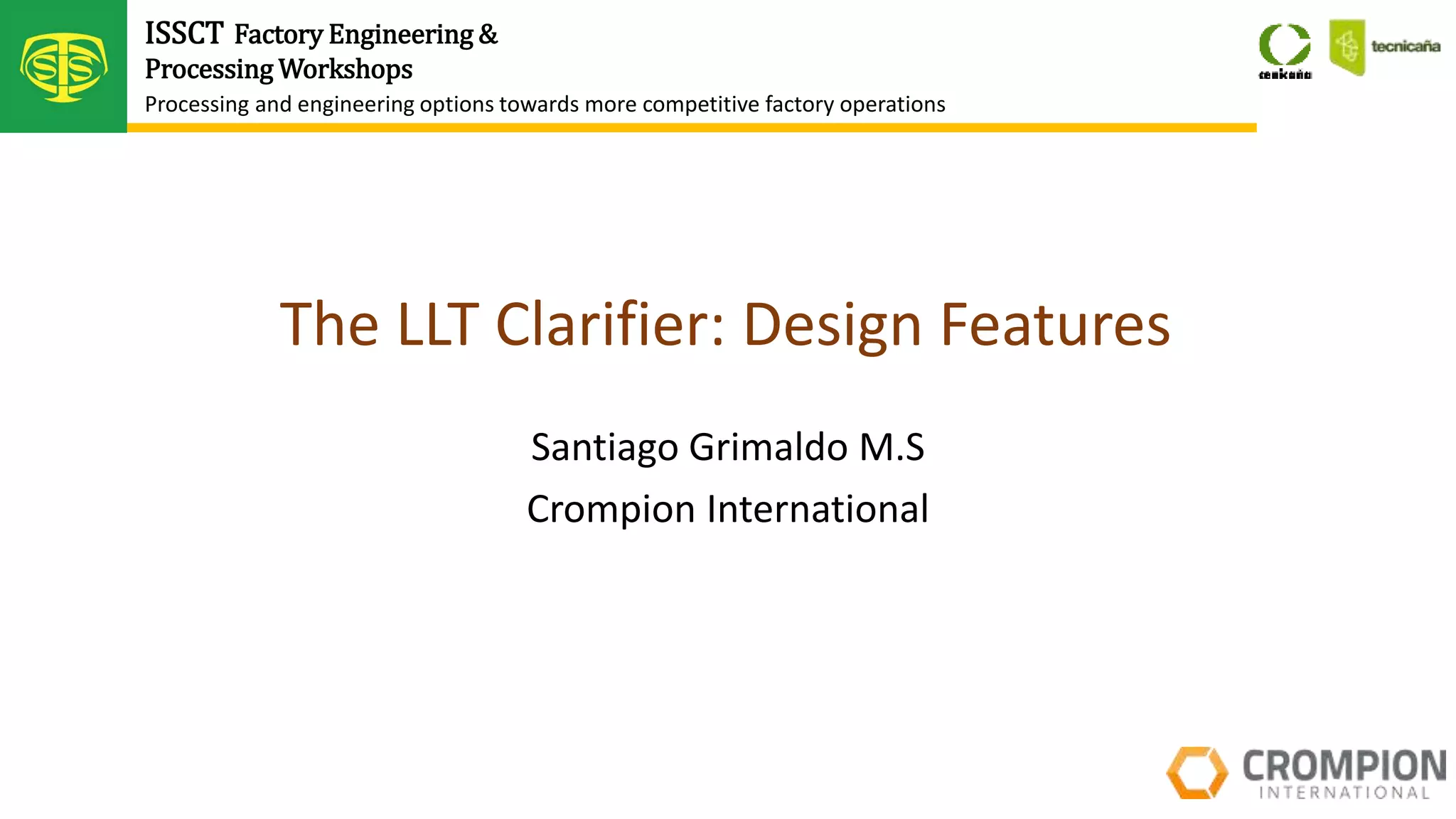 The LLT Clarifier: Design Features | PPTX