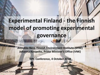 Experimental Finland_the Finnish model of promoting experimental governance | PPTX | Science