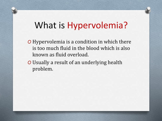 Hypervolemia (Fluid overload) | PPT