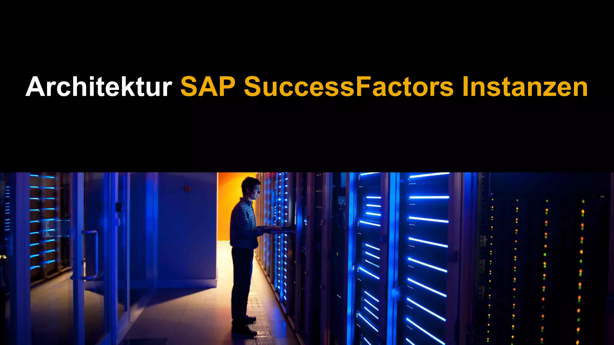 SAP SuccessFactors Architektur und Administration | PDF