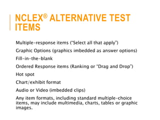 Creating Test Items Using NCLEX® Alternative Item Types | PPTX