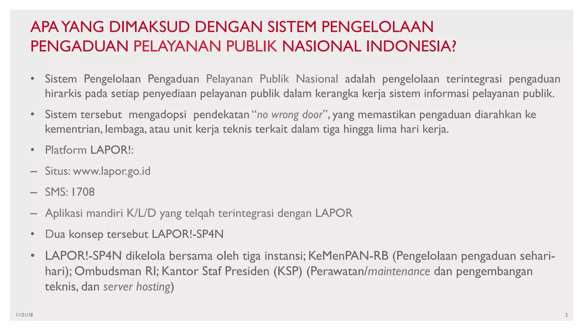 LAPOR!-SP4N: Sistem Pengelolaan Pelayanan Publik Indonesia | PDF