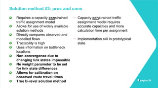Travel demand matrix estimation methods integrating the full richness ...