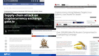 PacNOG 23: Introduction to Crypto Jacking | PPTX