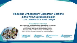 Reducing Unnecessary Caesarean Sections in the WHO European Region | PPT