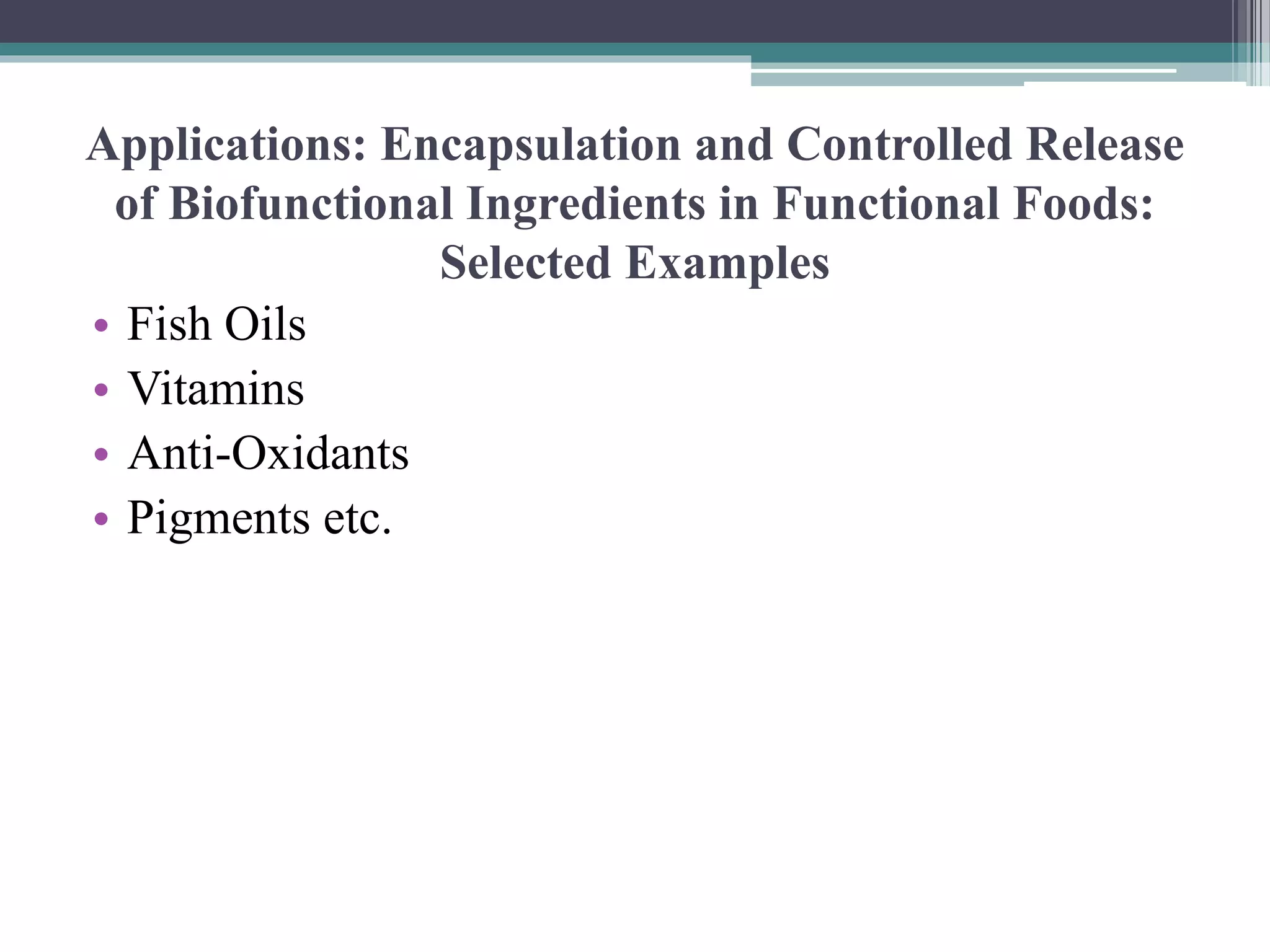 2018421019 bioencapsulation technologies for incorporating bioactive ...