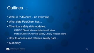 Chemical safety information in PubChem | PPT