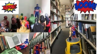 The Superhero Librarian Roadshow: a new way to inspire, engage and ...