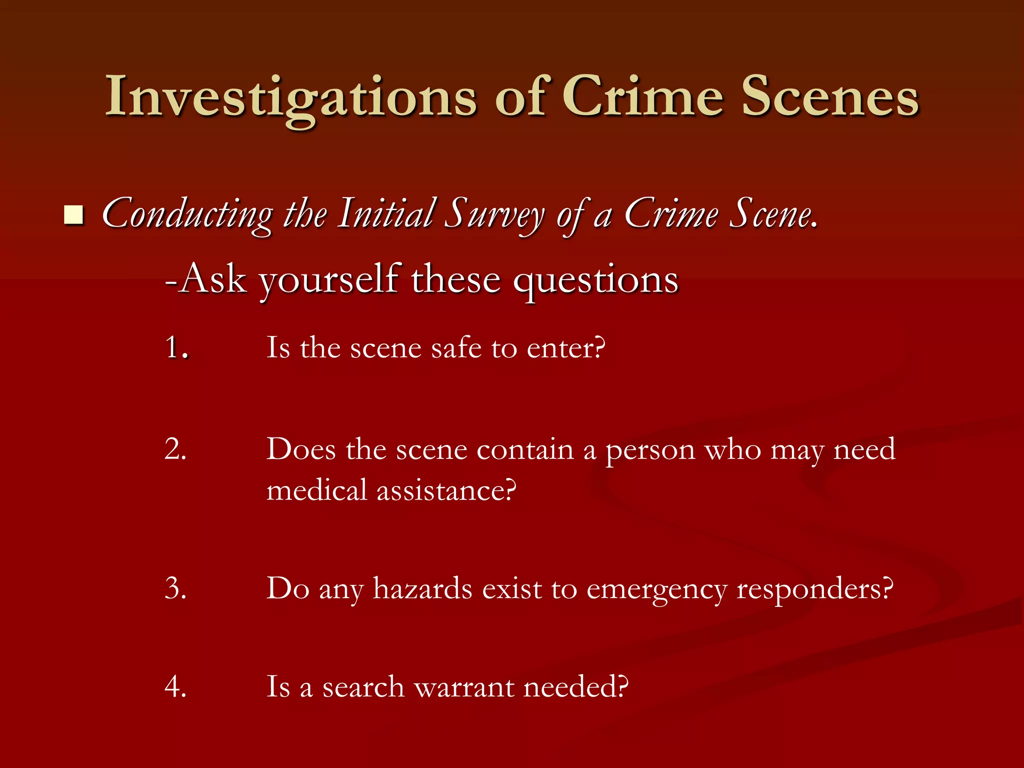 2018 Crime Scenes, Collection and Preservation of Evidence2.pptx