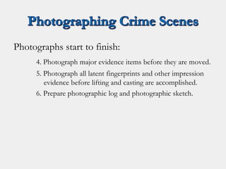 Crime Scene Photography Log