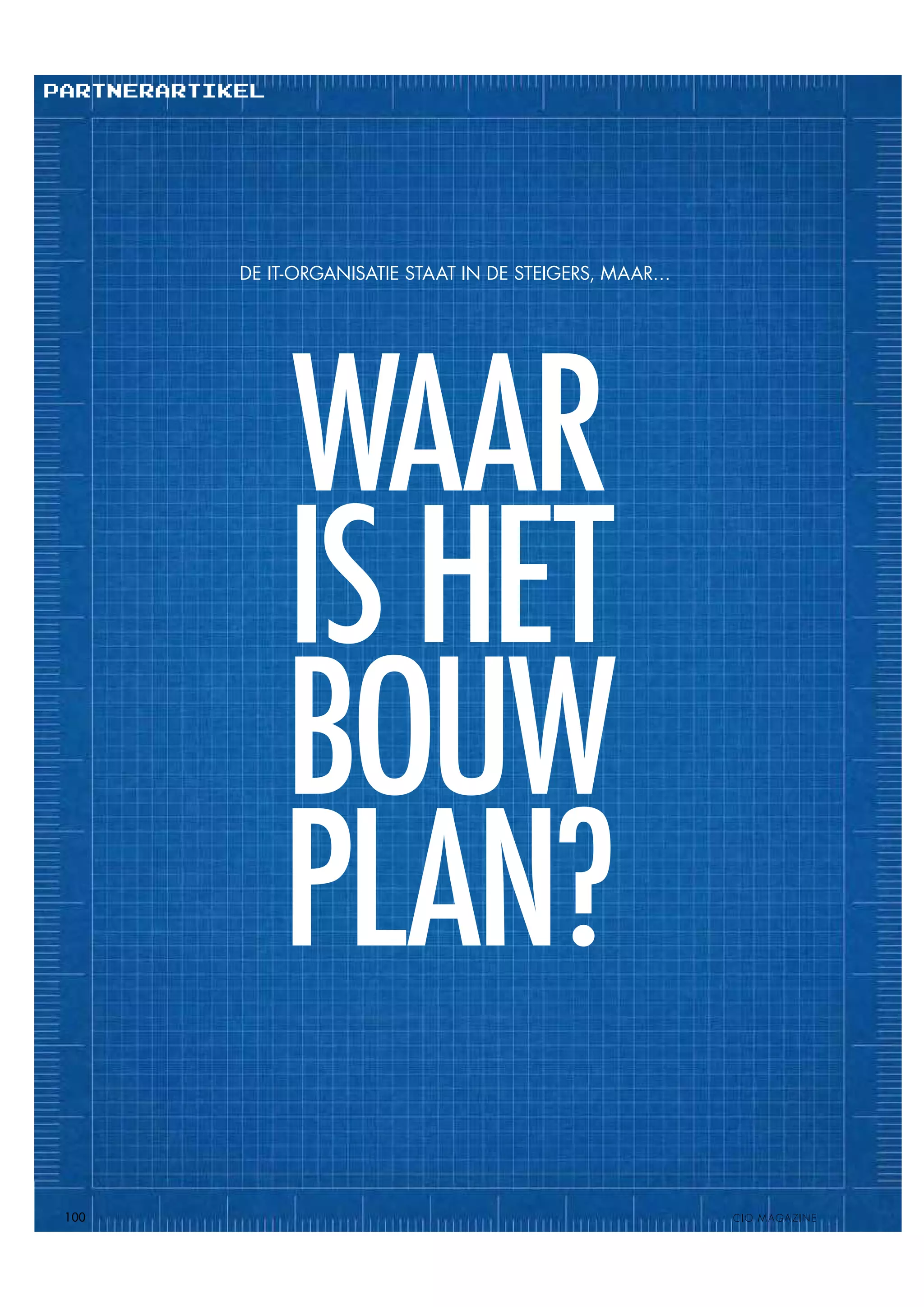De IT organisatie staat in de steigers...maar waar is het bouwplan? | PDF