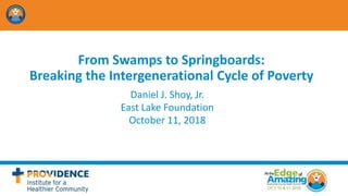 Edge of Amazing: Breakout Session B - From Swamps to Springboards ...
