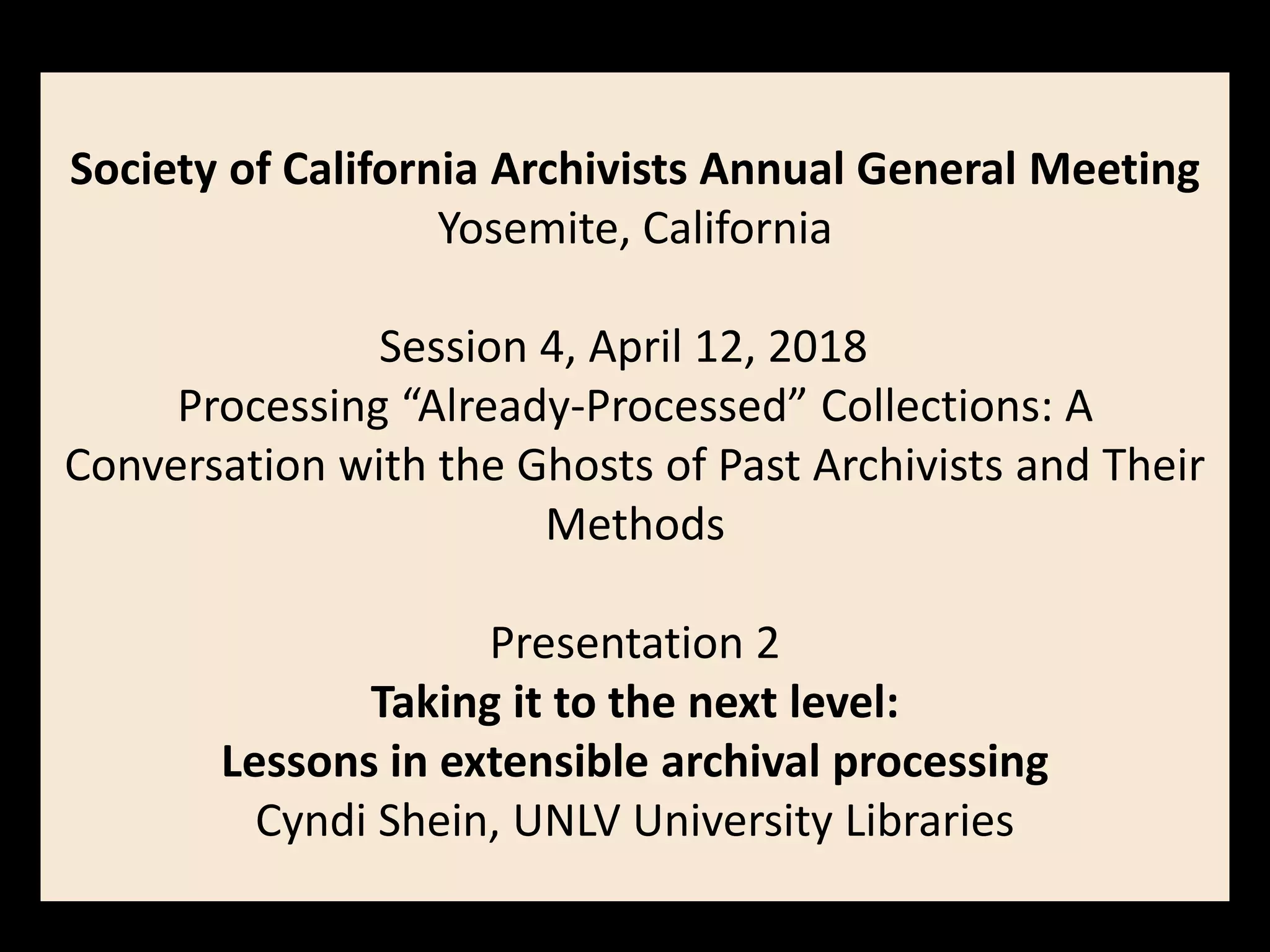 Taking it to the next level: Lessons in extensible archival processing ...