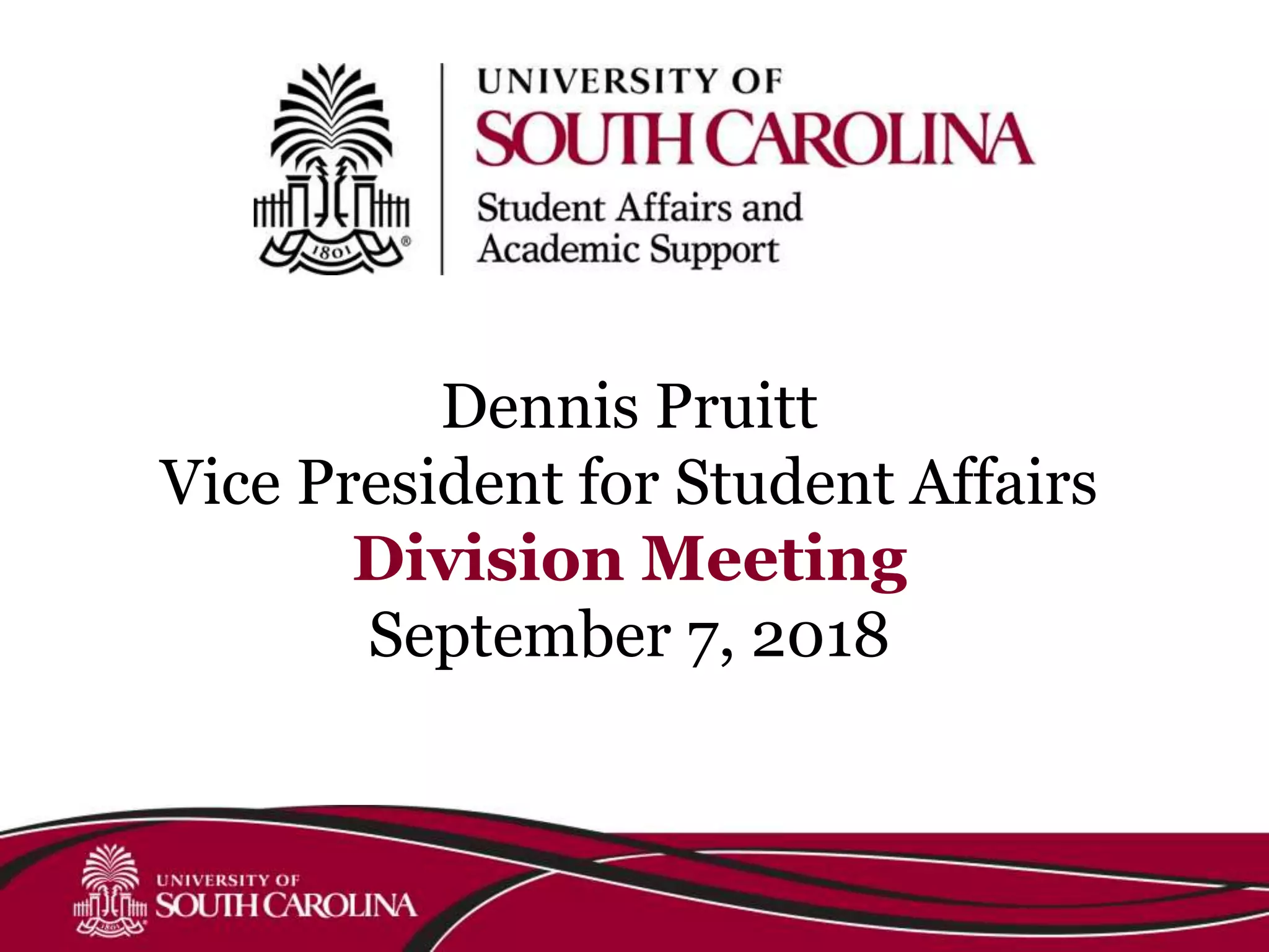 September 2018 Division Meeting - Vice President Dennis Pruitt | PPT
