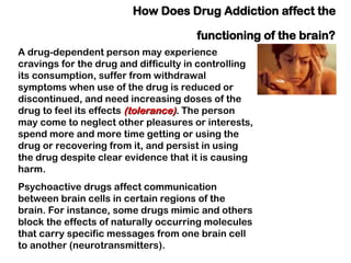 Reporting about the Psychoactive Drugs and Its functions | PPT
