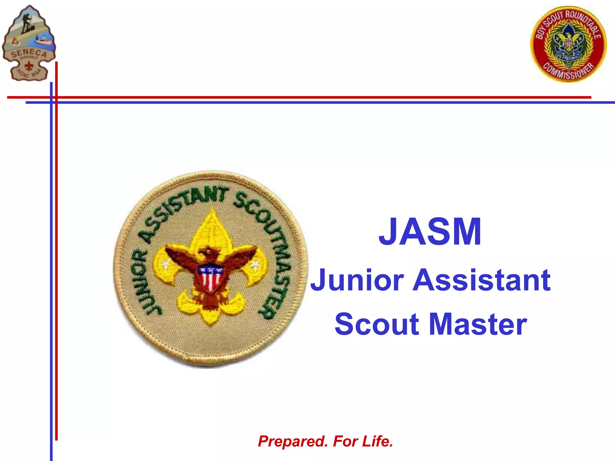 Junior Assistant Scoutmaster (JASM) | PPTX