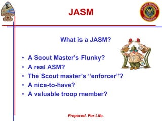 Junior Assistant Scoutmaster (JASM) | PPTX
